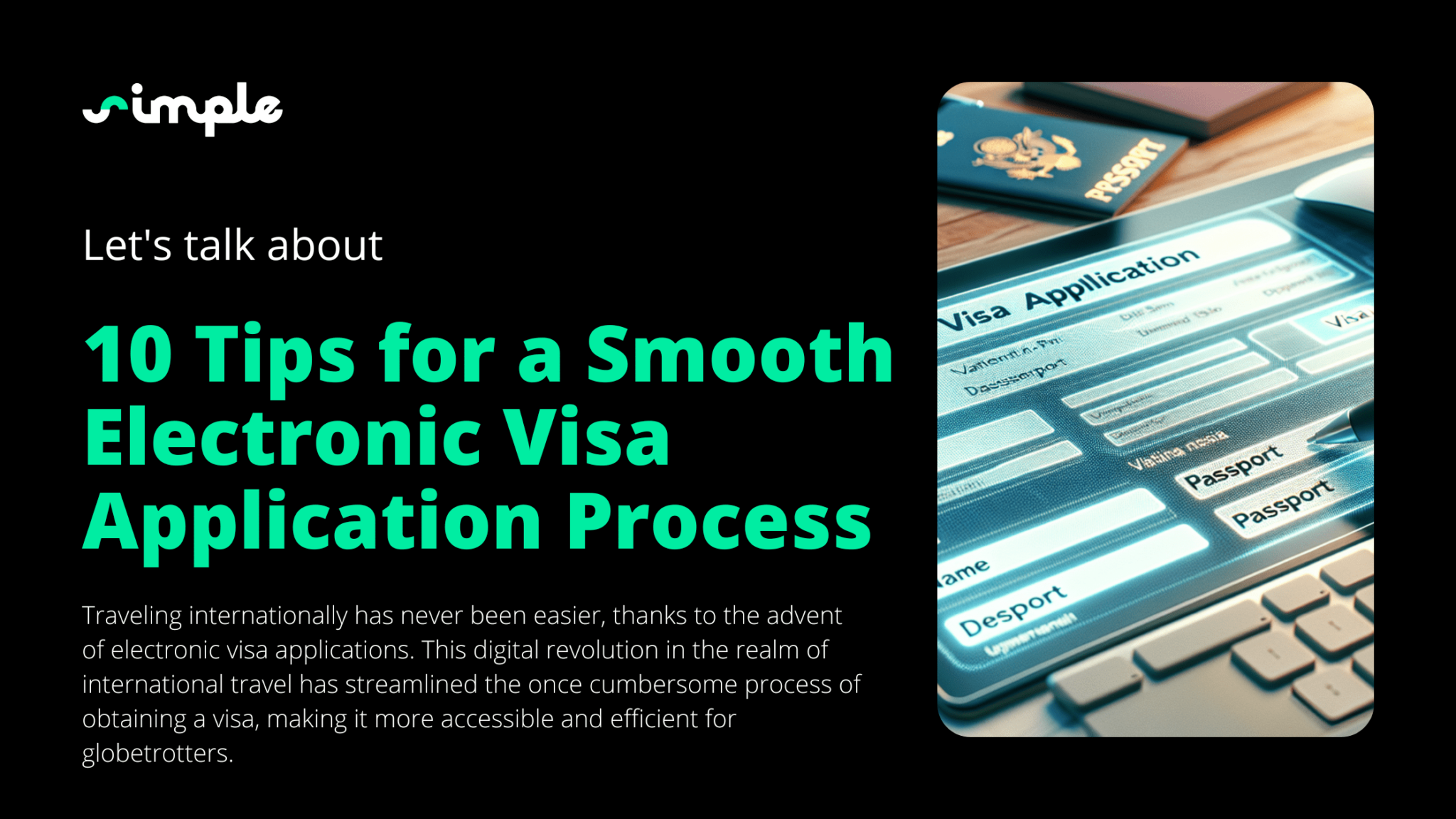 10 Tips for a Smooth Electronic Visa Application Process - Simple