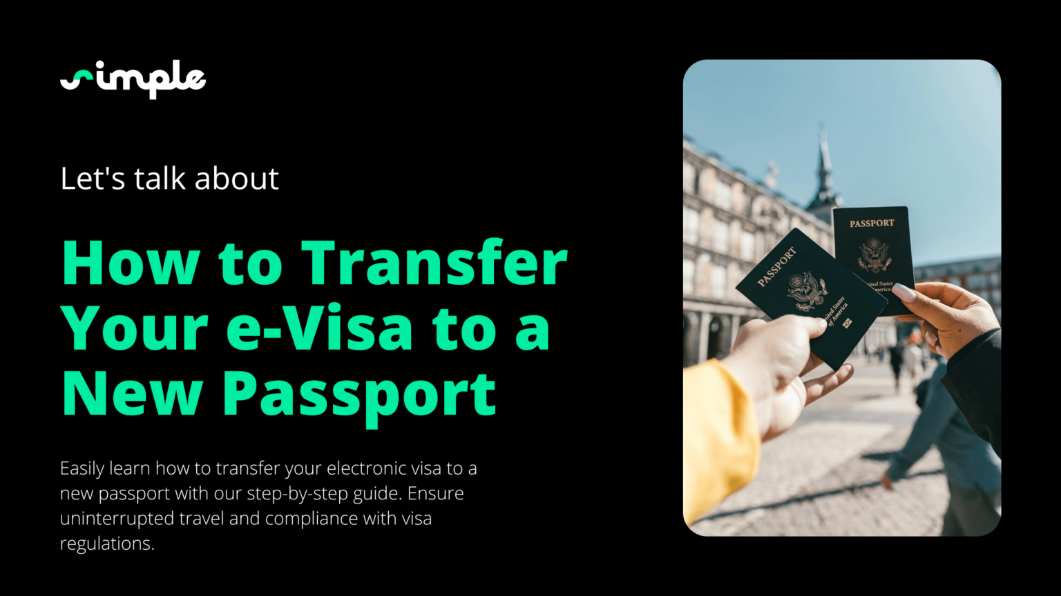 **How to Transfer Your Electronic Visa to a New Passport** - Simple
