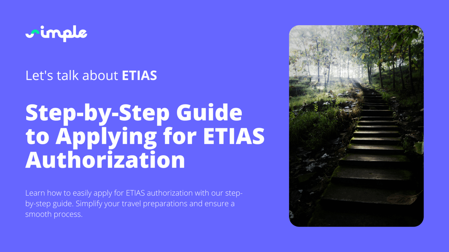 Step-by-Step Guide to Applying for ETIAS Authorization - Simple